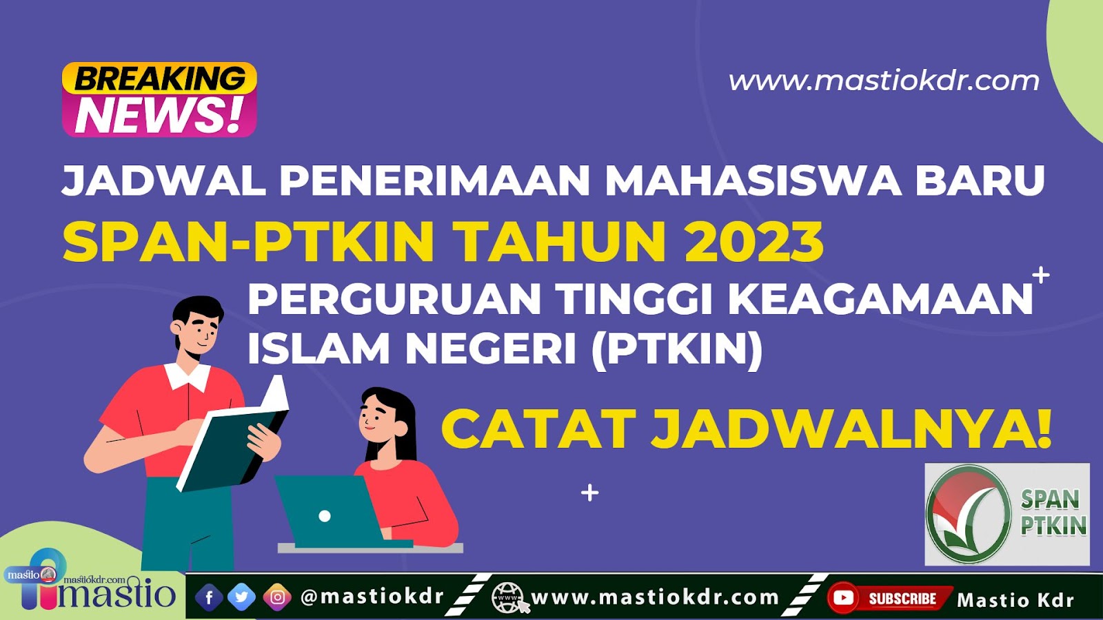 Jadwal Penerimaan Mahasiswa Baru Nasional PTKIN Tahun 2023