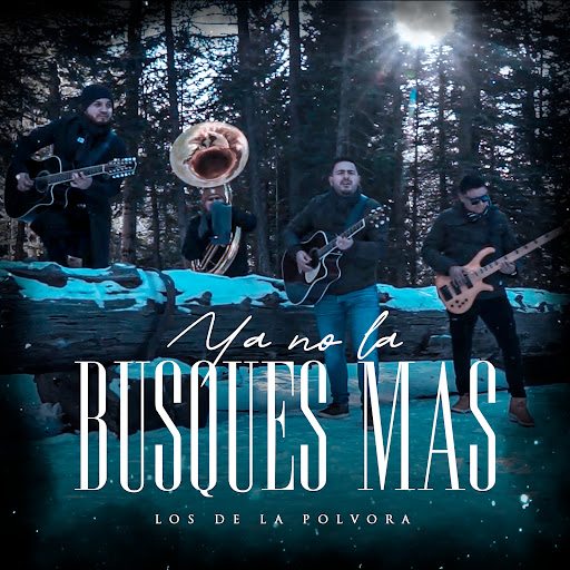 Ya No La Busques Mas - YouTube Music