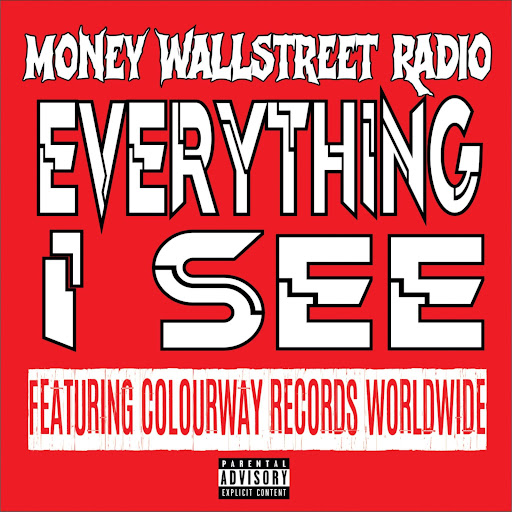 Everything I See (feat. Colourway Records Worldwide) - YouTube Music