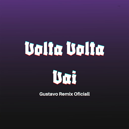 Volta Volta Vai - YouTube Music