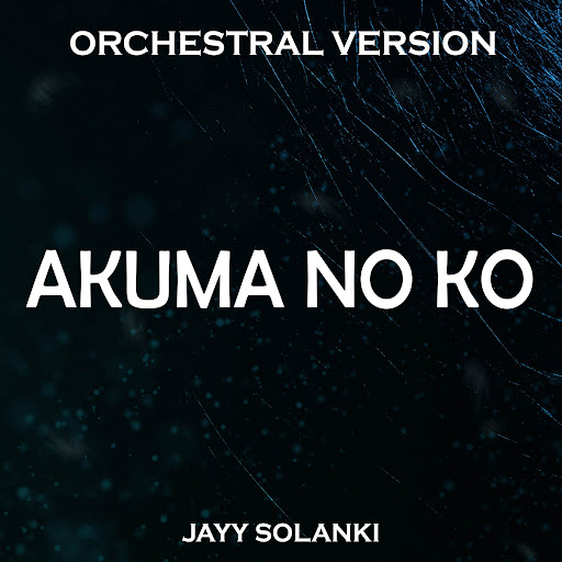 Akuma no Ko (Orchestral Version) - YouTube Music