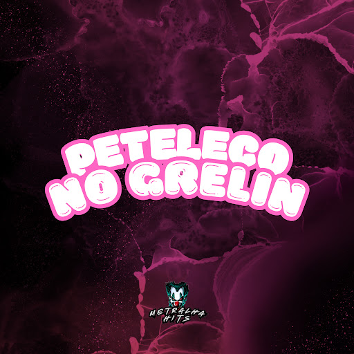 Peteleco no Grelin - YouTube Music