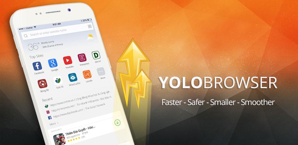 Yolo Browser - Speed, Safe - Latest version 1.0.1.88 for Android App ...