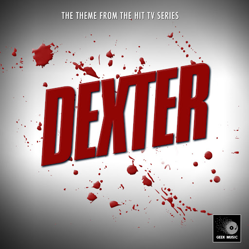 Dexter Main Theme (From "Dexter") - YouTube Music