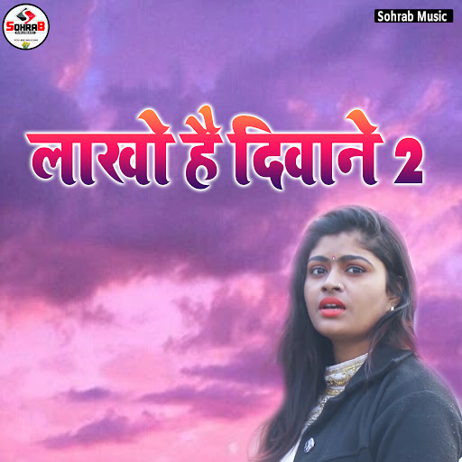 Lakho Hai Deewane 2 - YouTube Music