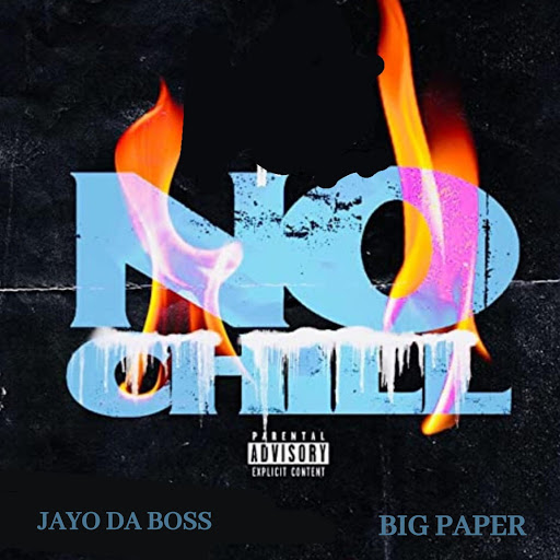 No Chill (feat. Big Paper) - YouTube Music