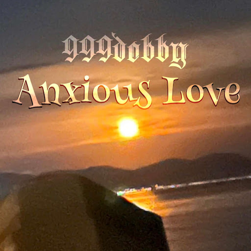Anxious Love - YouTube Music