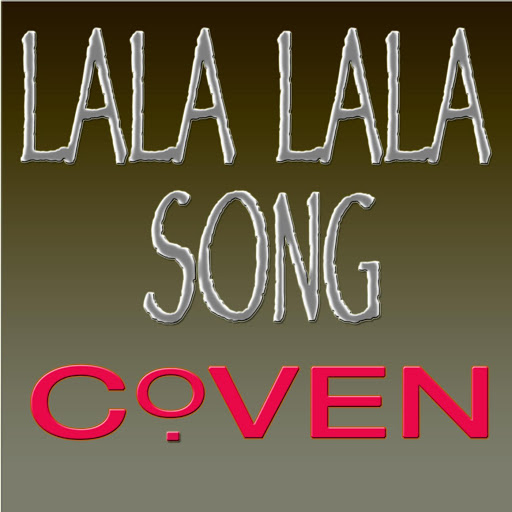 "Lala Lala Song" (Cover Remix) from Coven Theme - YouTube Music