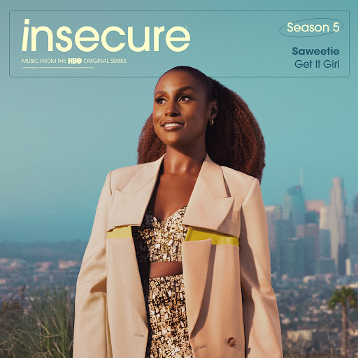 Get It Girl (from Insecure: Music From The HBO Original Series, Season ...
