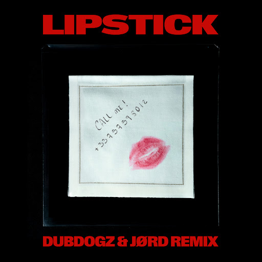 Lipstick (Dubdogz, JØRD Remix Radio) - YouTube Music