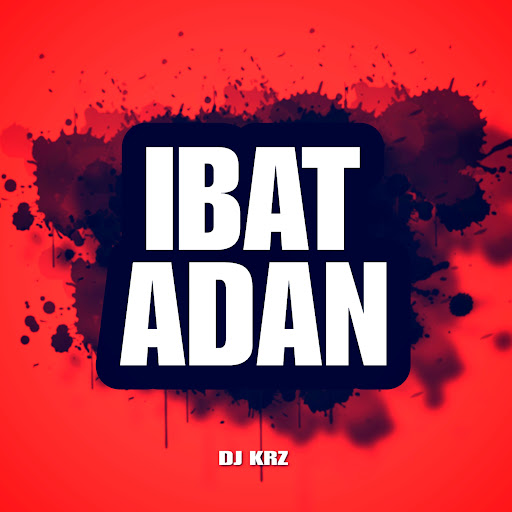 Ibat Adan (Budots) - YouTube Music