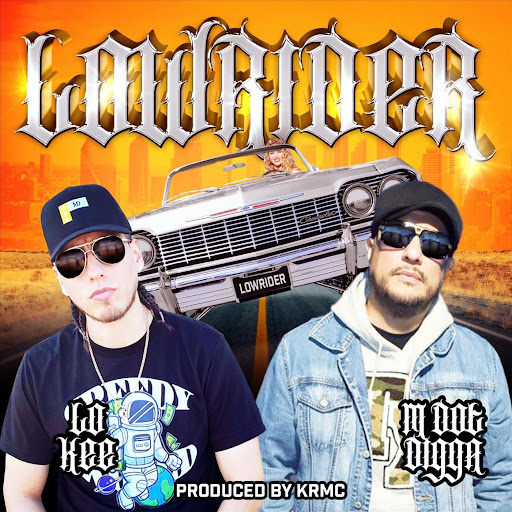 Lowrider - YouTube Music
