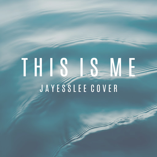 This Is Me (Cover) - YouTube Music