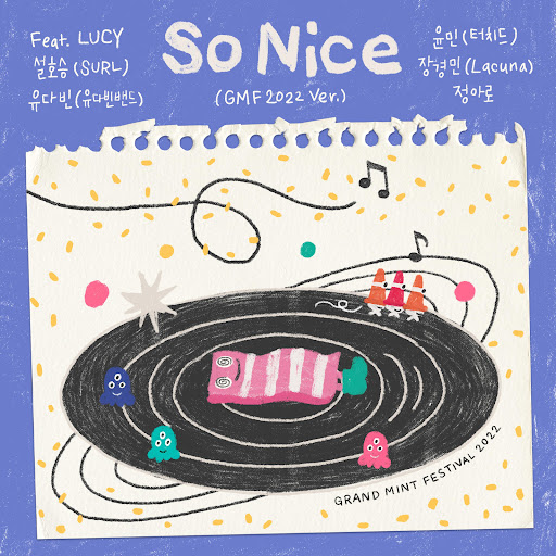 So Nice (Feat. LUCY, Hoseung, Dabin Yu, Yunmin, Jang Kyung Min, ARO ...