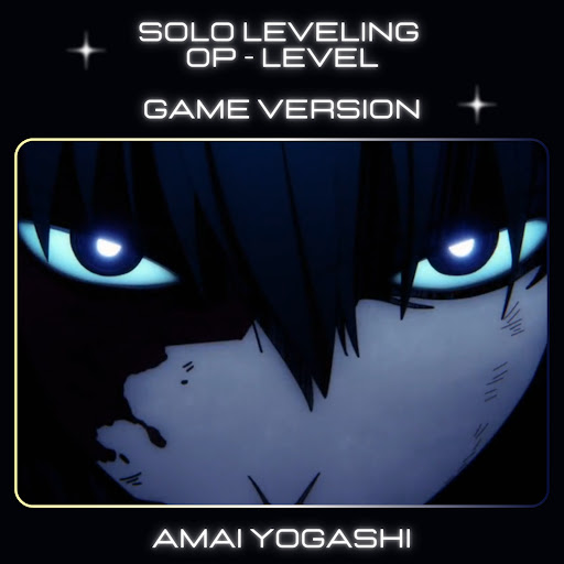 Solo Leveling - Opening | Level (Game Version) - YouTube Music