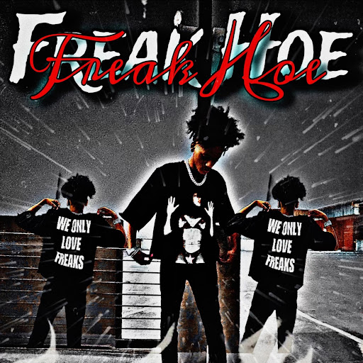 Freak Hoe - YouTube Music