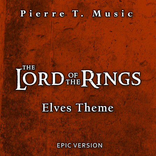 The Lord of the Rings - Elves Theme - YouTube Music