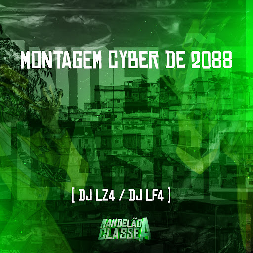 Montagem Cyber de 2088 - YouTube Music
