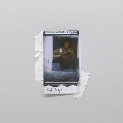 But Maybe - YouTube Music