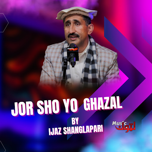 Jor Sho Yo ghazal - YouTube Music