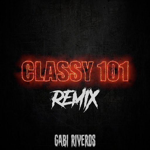 Classy 101 (Remix) - YouTube Music