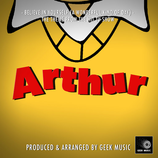 Believe In Yourself (From "Arthur") - YouTube Music