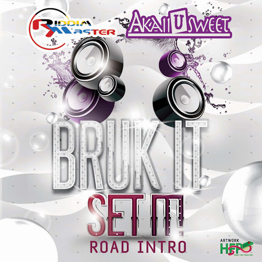 Bruk It Set It (feat. Mr. Bagnall & Ek) (Dj Riddim Master Remix ...