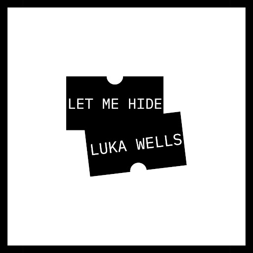 Let Me Hide - YouTube Music