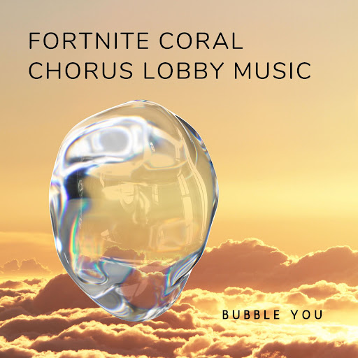 Fortnite Coral Chorus Lobby Music - YouTube Music