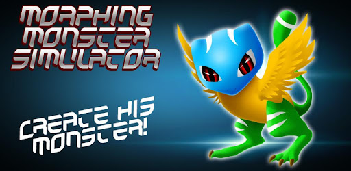 Morphing Monster Simulator - Apps on Google Play