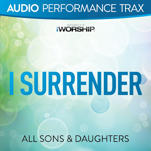 I Surrender (Original Key with Background Vocals) - YouTube Music