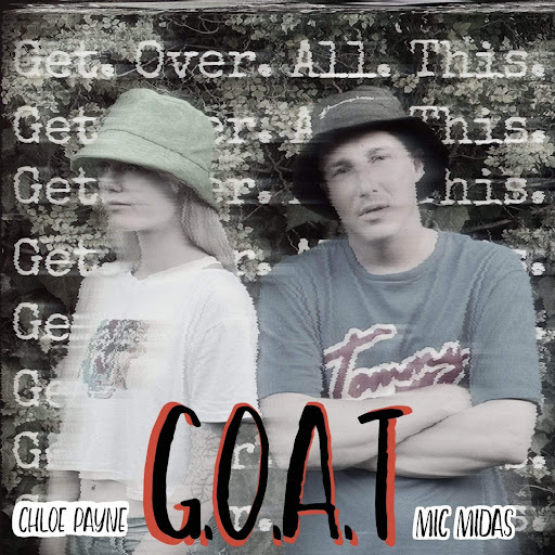 G.O.A.T (Get Over All This) (feat. Chloe Payne) - YouTube Music