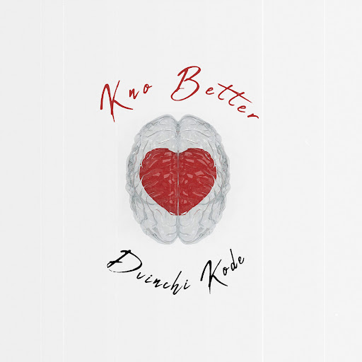 Kno Better - YouTube Music