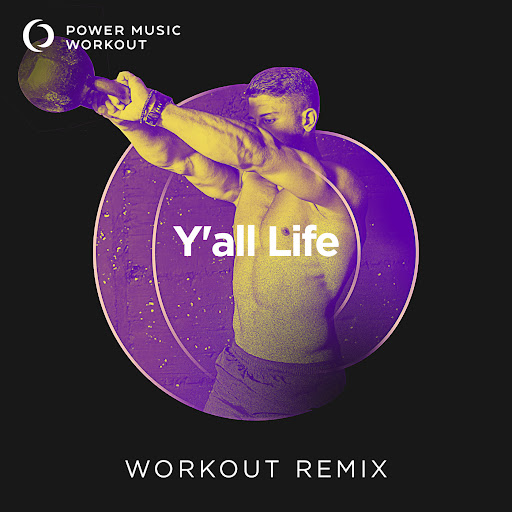 Y'all Life (Workout Remix 128 BPM) - YouTube Music