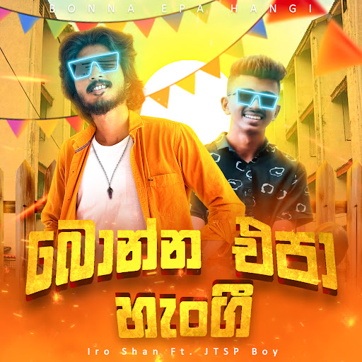 Bonna Epa Hangi (feat. jtsp boy) - YouTube Music