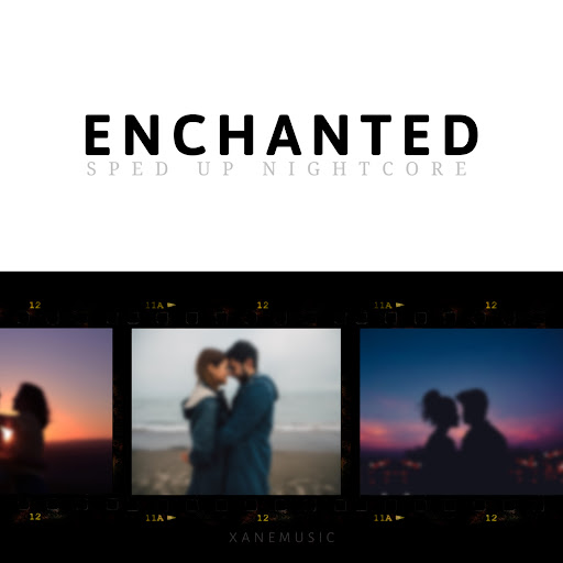 Enchanted (sped up nightcore) - YouTube Music