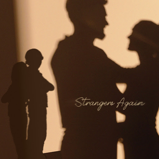 Strangers Again - YouTube Music