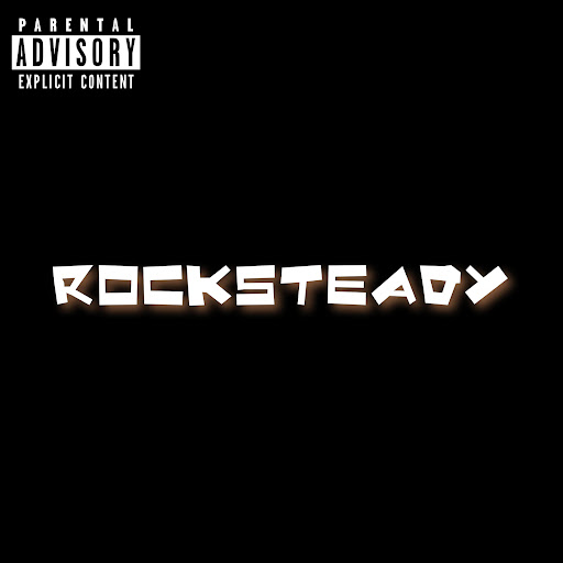 Rocksteady - YouTube Music