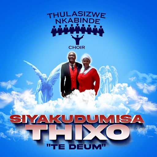 Siyakudumisa Thixo - YouTube Music