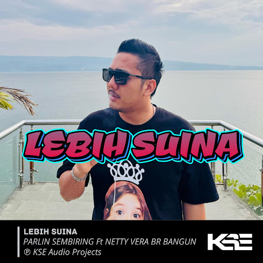 LEBIH SUINA (feat. Netty Vera Br Bangun) - YouTube Music