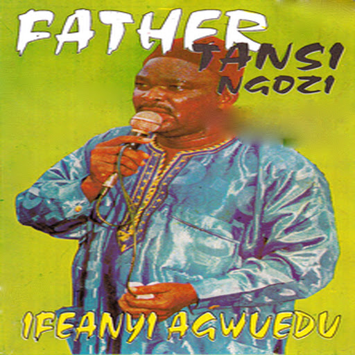 Father Tansi Ngozi, Pt. 1 - YouTube Music