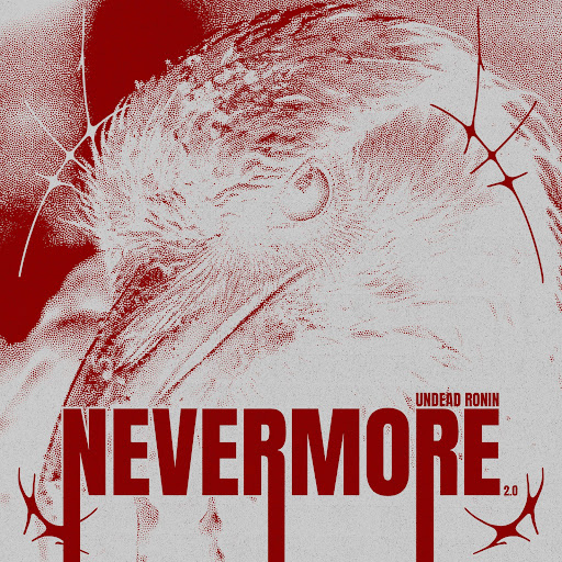 NEVERMORE 2.0 - YouTube Music