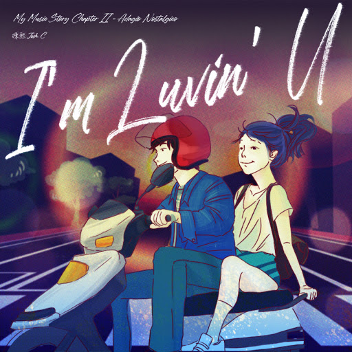 I'm Luvin' U (My Music Story Chapter Ⅱ - Adagio Nostalgico) - YouTube Music