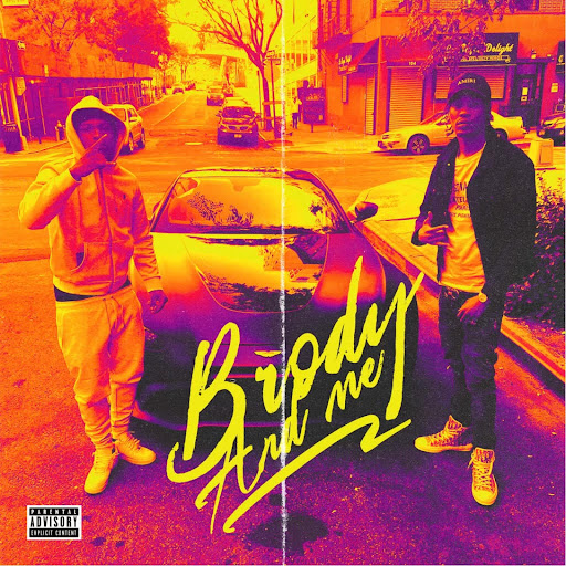 Brody N Me (feat. Y.O) - YouTube Music