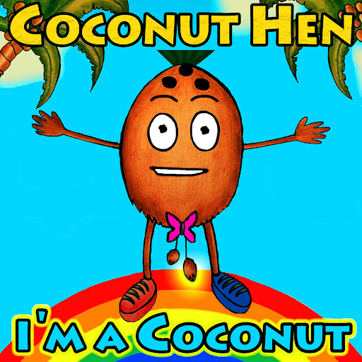 I'm a Coconut - YouTube Music