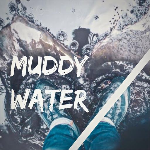 Muddy Water - YouTube Music