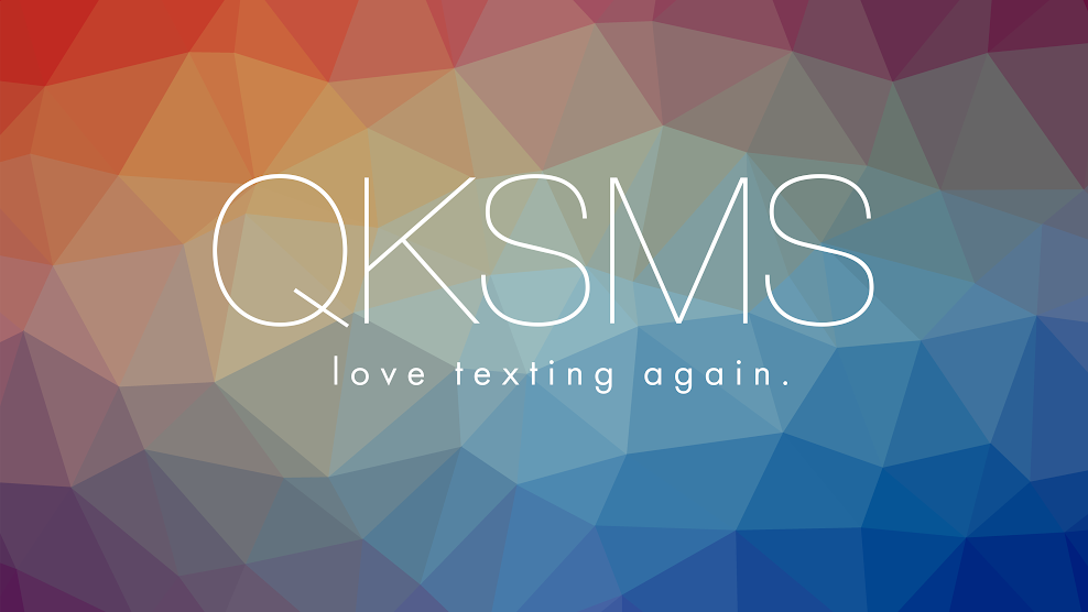 QKSMS - Open Source SMS & MMS - Android Apps on Google Play