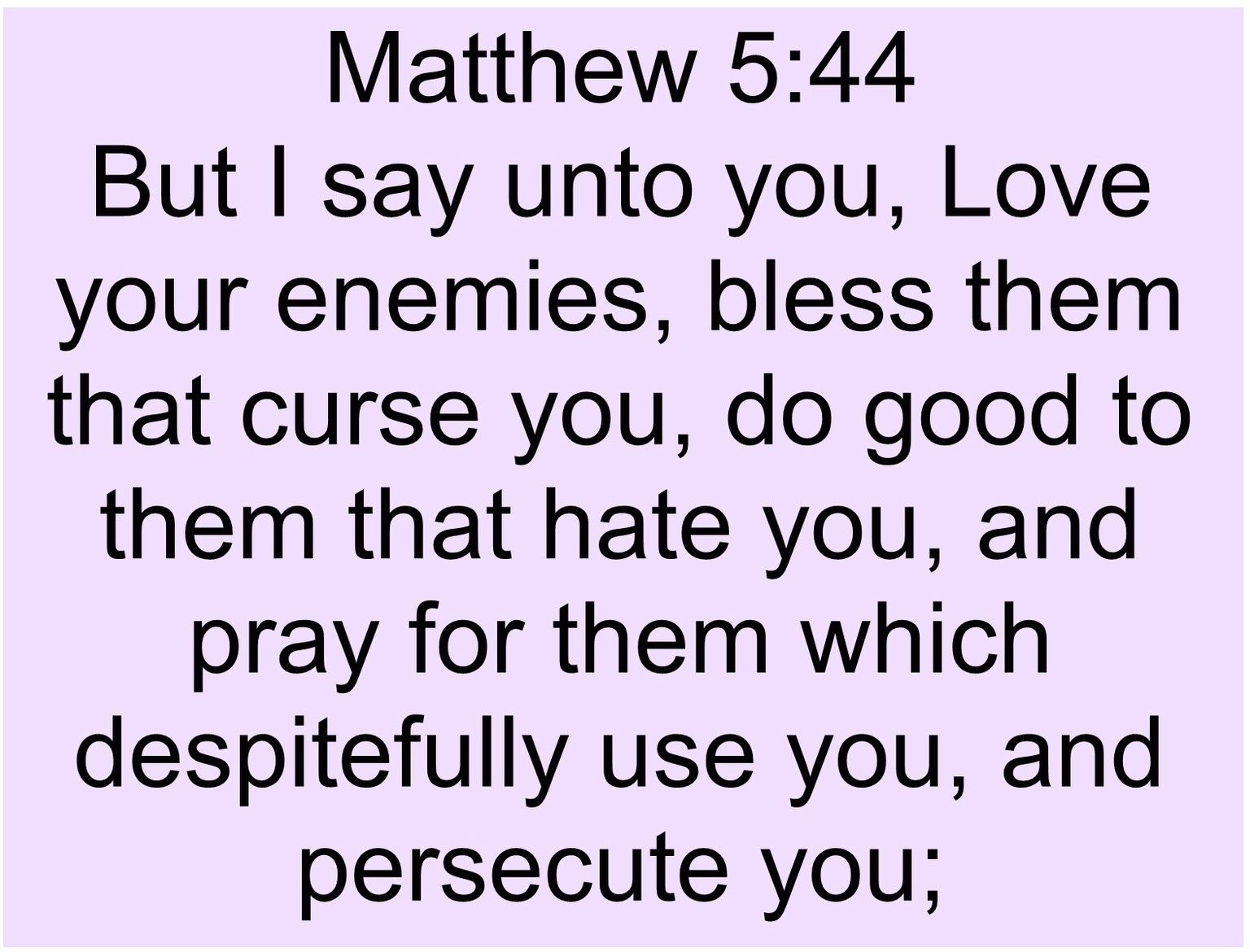 Christian Images In My Treasure Box: Memory Verse Matthew 5:44- LOVE