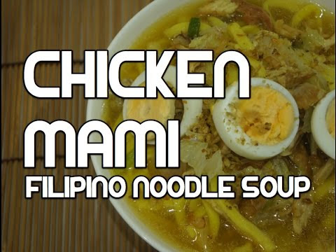 Chicken Mami Recipe Panlasang Pinoy | 11 Recipe 123