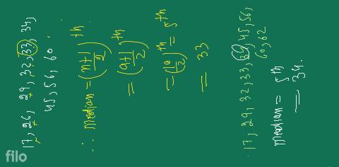 Find the median of 17,26,60,45,33,32, 29,34 and 56 . If 26 is replaced by..
